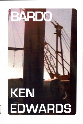 Bardo by Ken Edwards | Goodreads