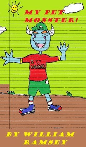 My Pet Monster by William Kirby | Goodreads