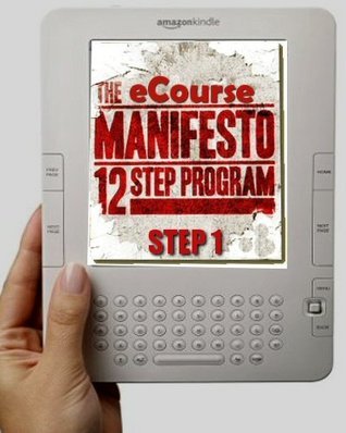 eCourse MANIFESTO 12 Step Program - STEP 1 by Robert Jakobsen | Goodreads