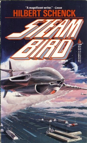 Steam Bird by Hilbert Schenck | Goodreads