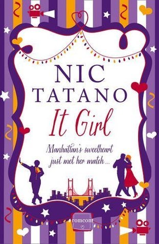 It Girl Episode 1: Chapters 1-7 of 36: HarperImpulse RomCom by Nic ...