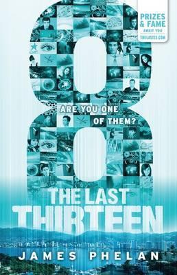Eight (The Last Thirteen, #6) by James Phelan | Goodreads