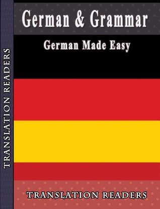 German Made Easy: Learning How to Speak German the Easy Way by ...