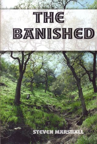 The Banished by Steven Marshall | Goodreads