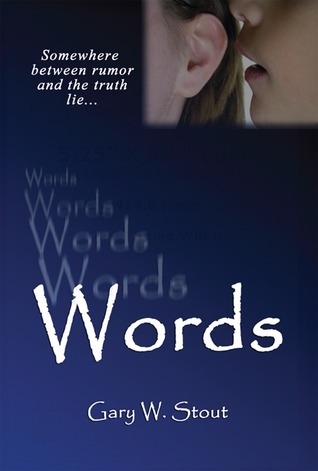 Words by Gary W. Stout | Goodreads