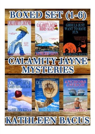 Calamity Jayne Boxed Set (Calamity Jayne, #1-6) by Kathleen Bacus ...