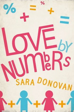 Love by Numbers by Sara Donovan | Goodreads