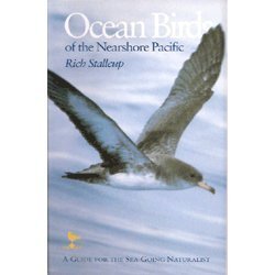 Ocean Birds of the Nearshore Pacific by Rich Stallcup | Goodreads