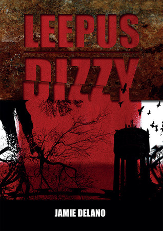Leepus: DIZZY by Jamie Delano | Goodreads