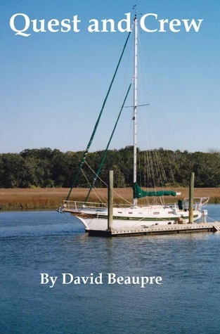 Quest and Crew by David Beaupre | Goodreads