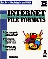 Internet File Formats: Your Complete Resource for Sending, Receiving ...