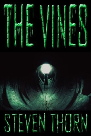 The Vines by Steven Thorn | Goodreads