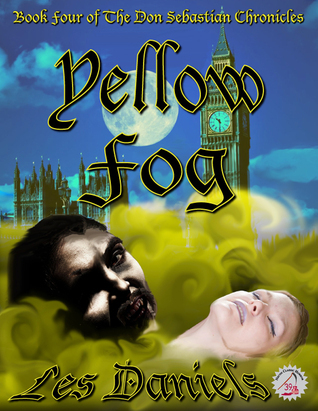Yellow Fog by Les Daniels | Goodreads