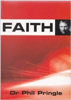 Faith by Phil Pringle | Goodreads