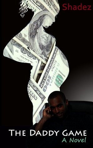 The Daddy Game by Shadez | Goodreads