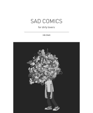 Sad Comics For Dirty Lovers by Rob Cham | Goodreads