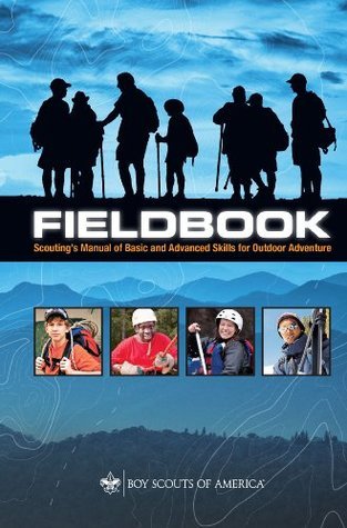 Fieldbook 2014 Boy Scouts of America: Scouting's Manual of Basic and ...