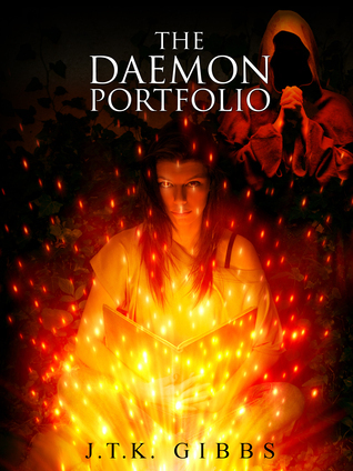 The Daemon Portfolio by J.T.K. Gibbs | Goodreads