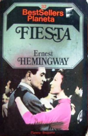 Fiesta by Ernest Hemingway | Goodreads