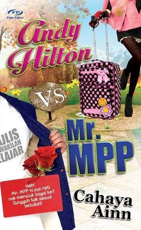 Andy Hilton vs Mr. MPP by Cahaya Ainn | Goodreads