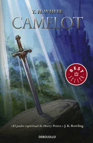 Camelot by T.H. White | Goodreads