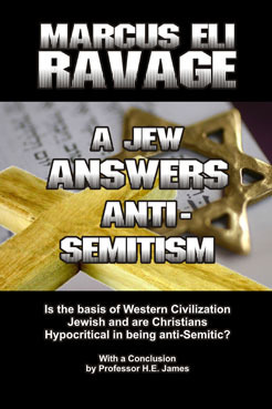 A Jew Answers Anti-Semitism by Marcus Eli Ravage | Goodreads