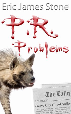 P.R. Problems by Eric James Stone | Goodreads