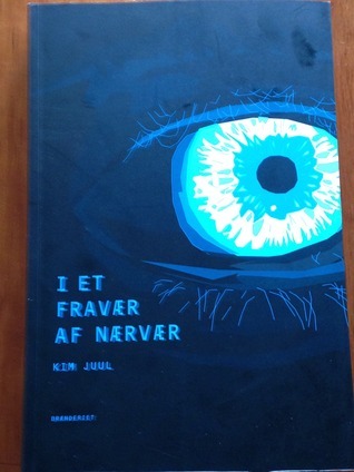 I et fravær af nærhed by Kim Juul | Goodreads