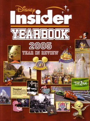 Disney Insider Yearbook 2005 by Walt Disney Company | Goodreads