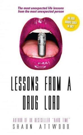 Lessons from a Drug Lord: The Most Unexpected Life Lessons from the ...