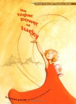 The Higher Power of Lucky (The Hard Pan Trilogy, #1) by Susan Patron ...