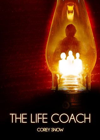 The Life Coach by Corey Snow | Goodreads