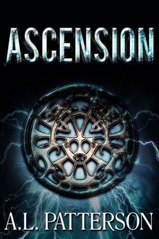 Ascension (The Ascension Series Book 1) by A.L. Patterson | Goodreads