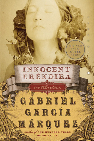 The Incredible and Sad Story of the Candid Erendira and her heartless ...