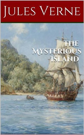 The Mysterious Island (illustrated) by Jules Verne | Goodreads