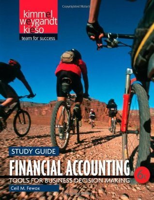 Financial Accounting, Study Guide: Tools for Business Decision Making ...