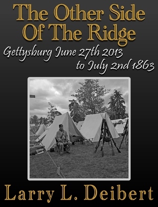 The Other Side of the Ridge by Larry Deibert | Goodreads