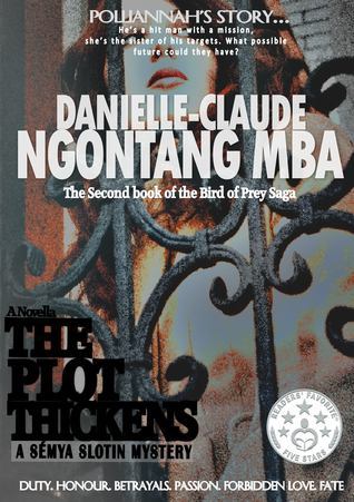 The Plot Thickens by Danielle-Claude Ngontang Mba | Goodreads