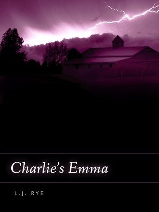 Charlie's Emma by L.J. Rye | Goodreads