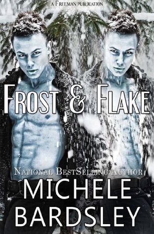 Frost & Flake (Science Fiction Fantasy Adventure) by Michele Bardsley ...