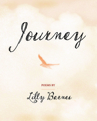 Journey (Inanna Poetry & Fiction Series) by Lilly Barnes | Goodreads