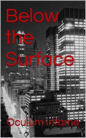 Below the Surface by Oculum Infame | Goodreads