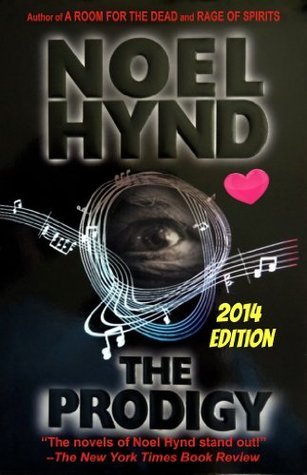 The Prodigy: The Ghost Stories of Noel Hynd - Number 4 by Noel Hynd ...