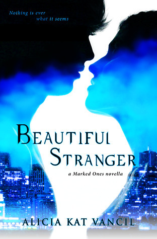 Beautiful Stranger by Alicia Kat Vancil | Goodreads
