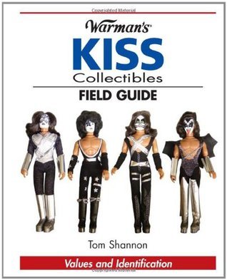 Warman's Kiss Collectibles Field Guide: Values And Identification by ...