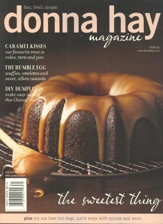 Donna Hay Magazine # 62 by Donna Hay | Goodreads