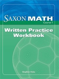 Saxon Math Course 1: Written Practice Grade 6 by Stephen Hake | Goodreads