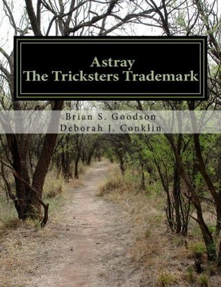 The Tricksters Trademark by Brian S. Goodson | Goodreads