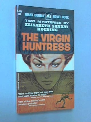 The Virgin huntress/the Innocent Mrs. Duff by Elisabeth Sanxay Holding ...