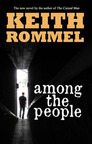 Among the People by Keith Rommel | Goodreads